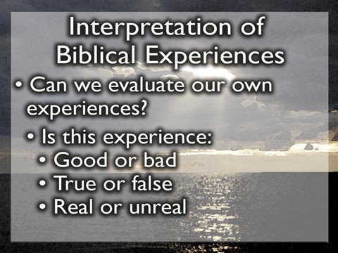 Video 3 - Interpreting Biblical Experiences: Are they Normative? Part 1